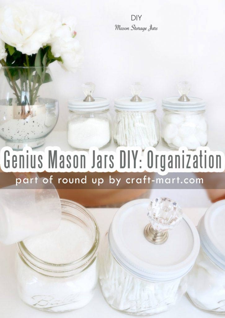 Simply Genius Mason Jars DIY: Ideas, Organization, Crafts - Craft-Mart