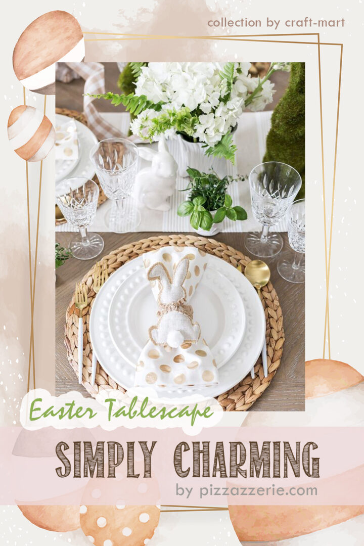 Easter Tablescapes - Craft-Mart