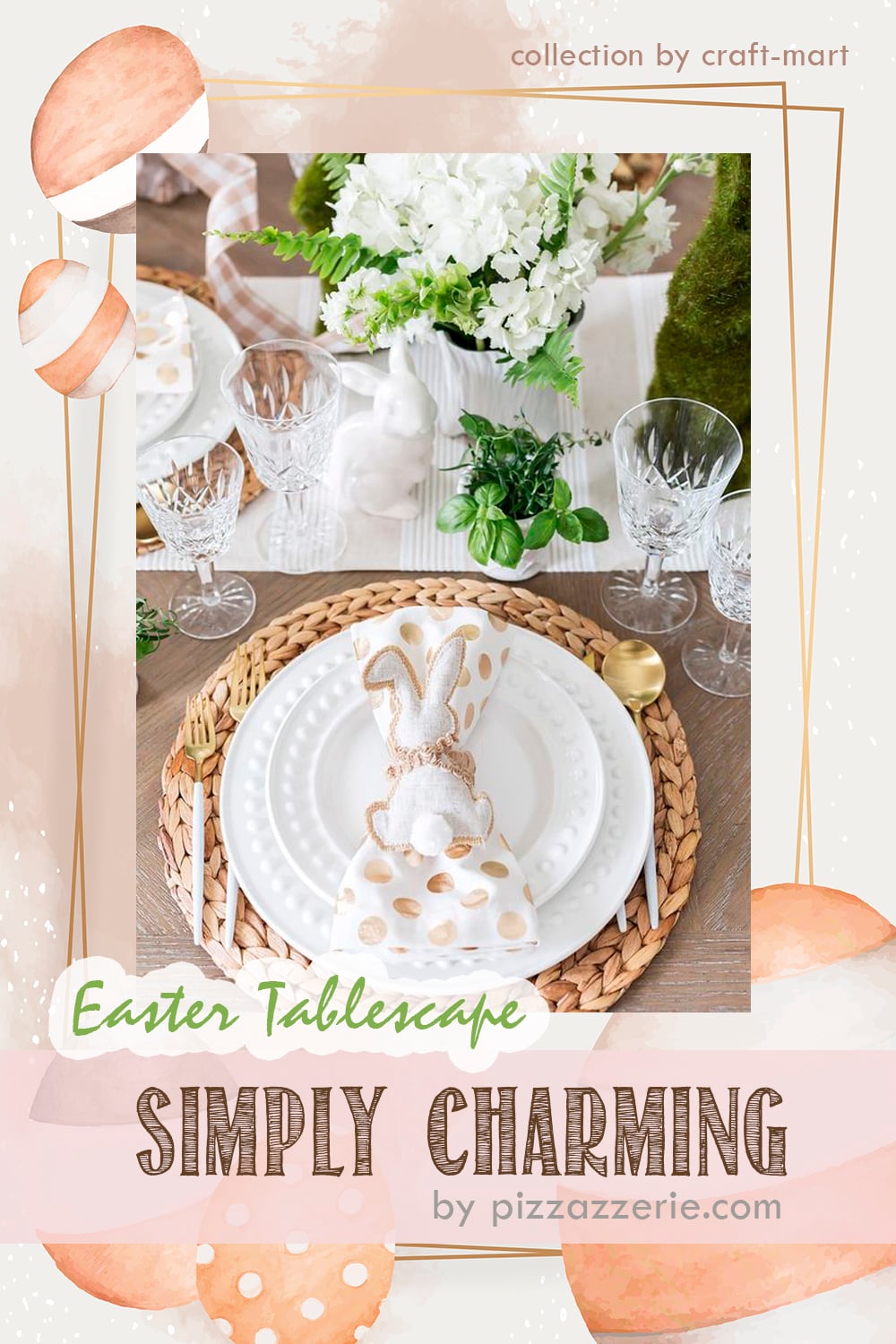 A Simply Charming Easter Table - Craft-Mart