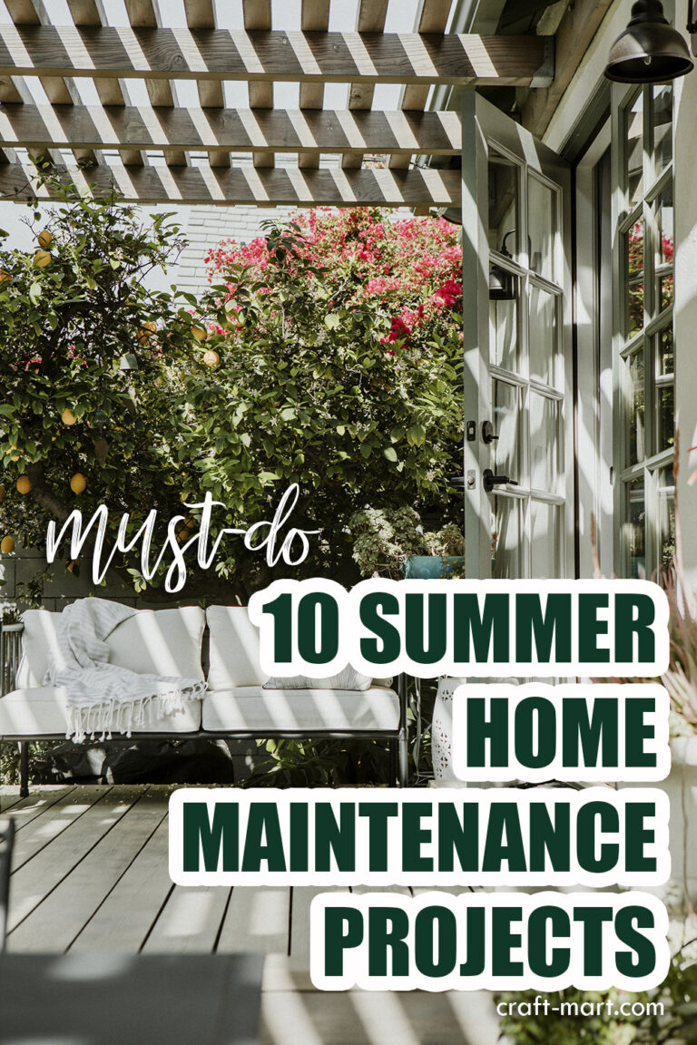 10 Must-Do Summer Home Maintenance Projects - Craft-Mart
