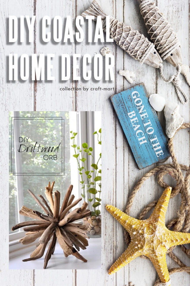 DIY Coastal Home Decor - Craft-Mart