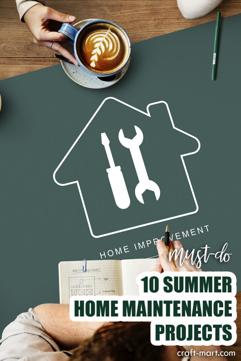 10 Summer Home Maintenance Projects - Craft-Mart