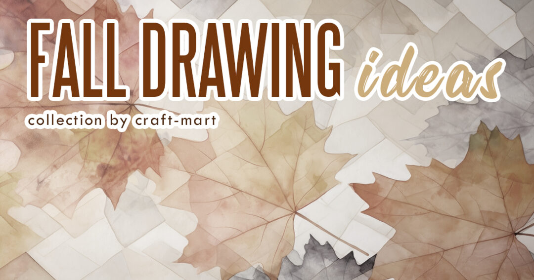 10+ Fabulous Fall Drawing Ideas - Craft-Mart
