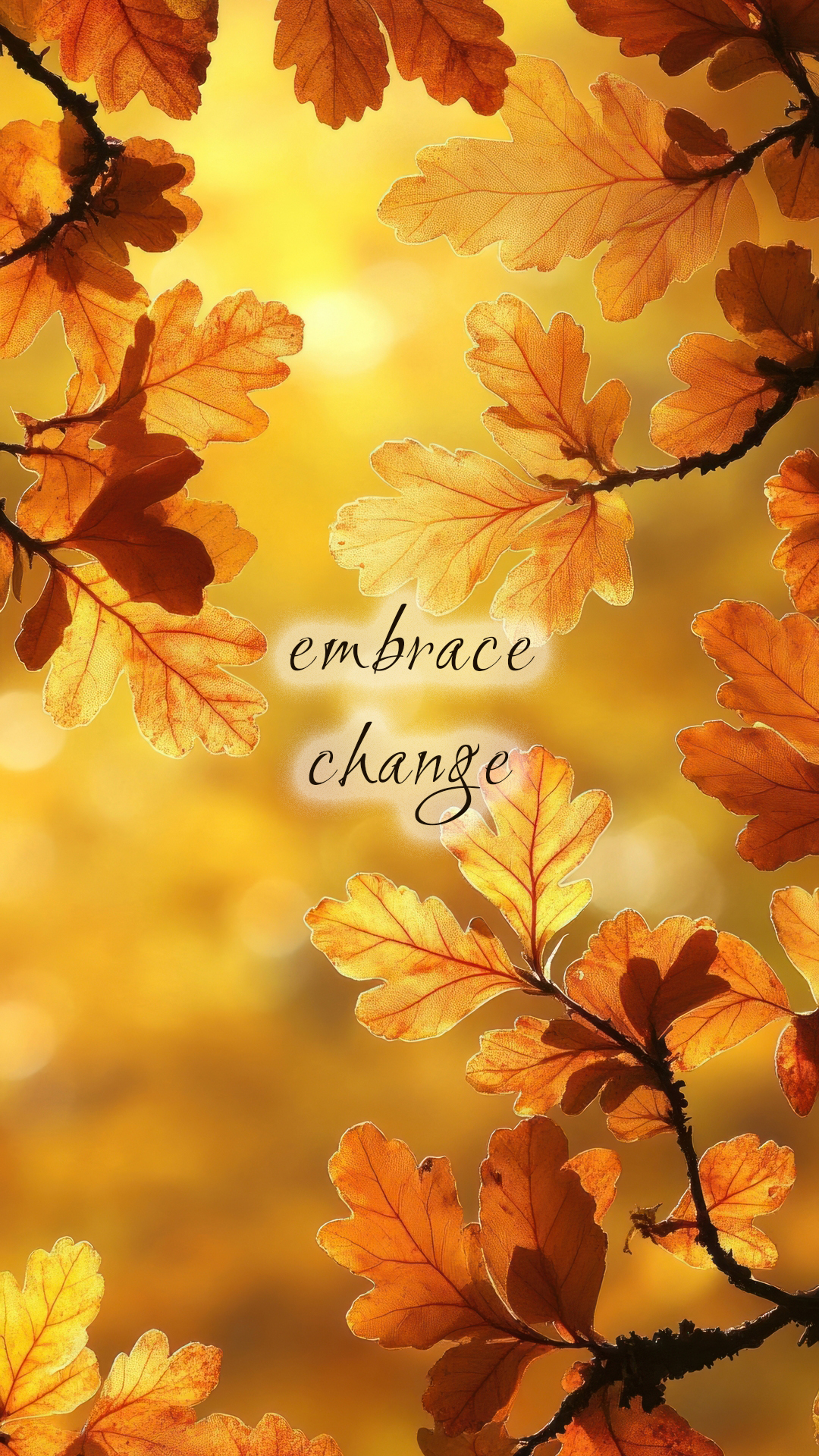 Embrace Change - Fall Mobile Wallpaper - Craft-Mart