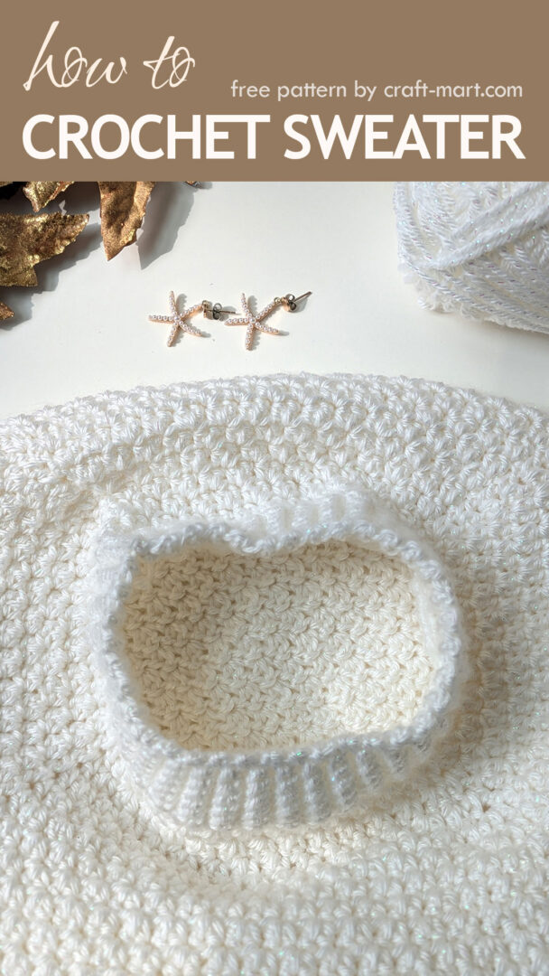 How to Crochet Sweater: a Magic Formula - Craft-Mart