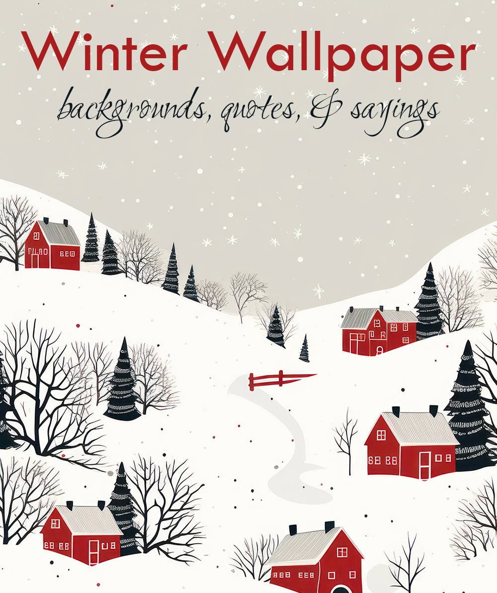 Winter Wallpaper Backgrounds, Quotes, and Sayings - Craft-Mart